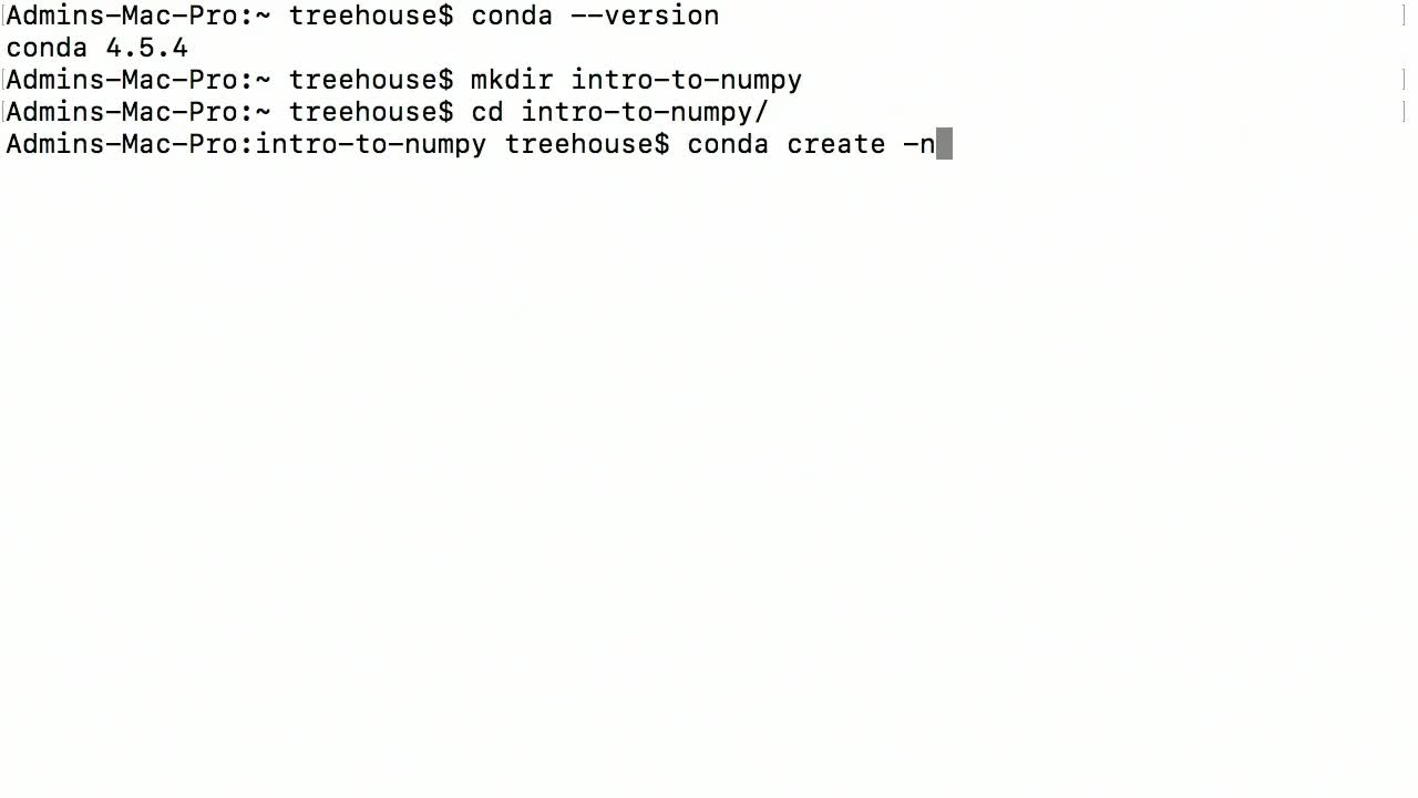 Getting Setup How To Introduction To Numpy Treehouse