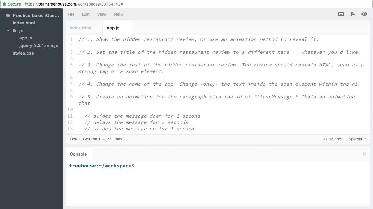 One Solution (How To) | Practice Basic jQuery Methods | Treehouse