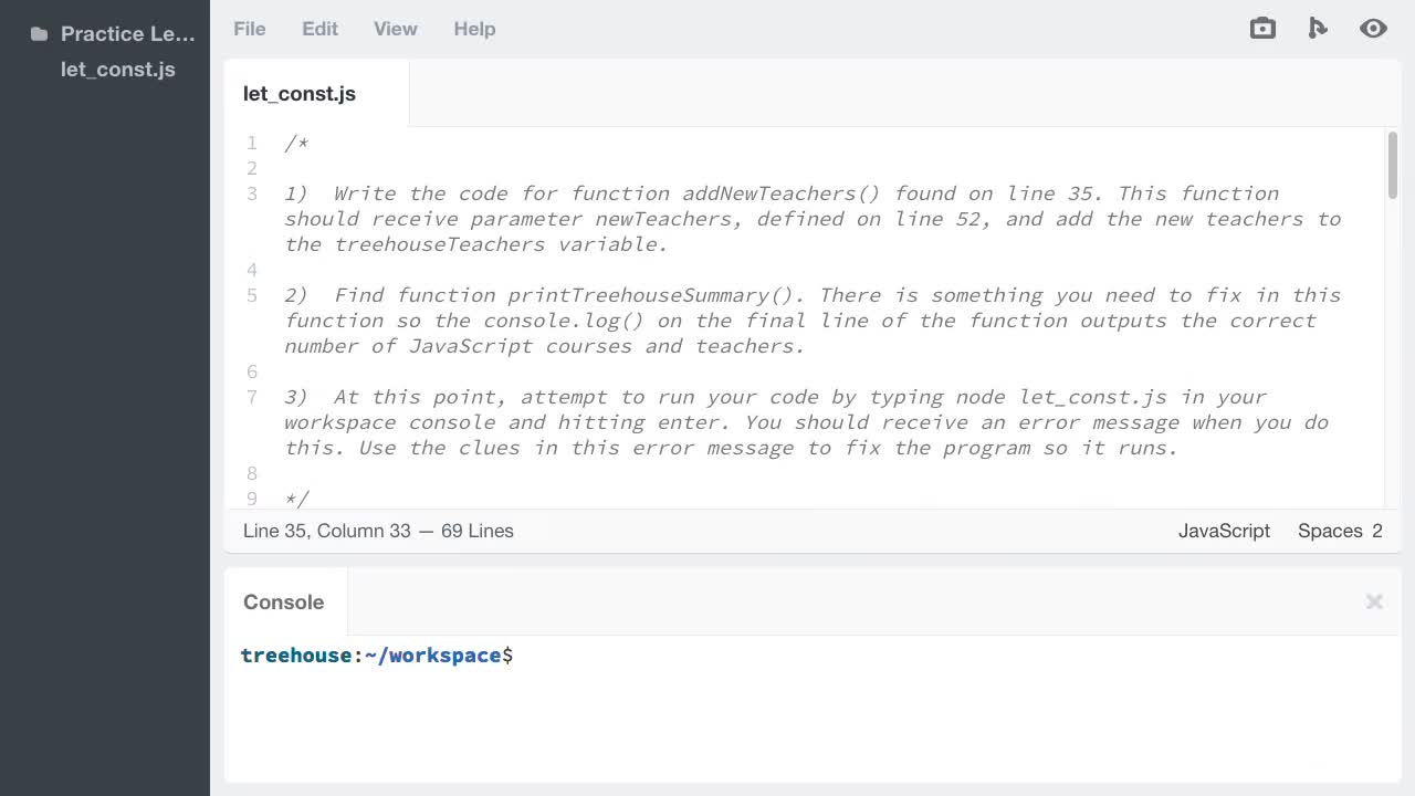 The Solution How To Practice Let And Const In Javascript Treehouse 9577