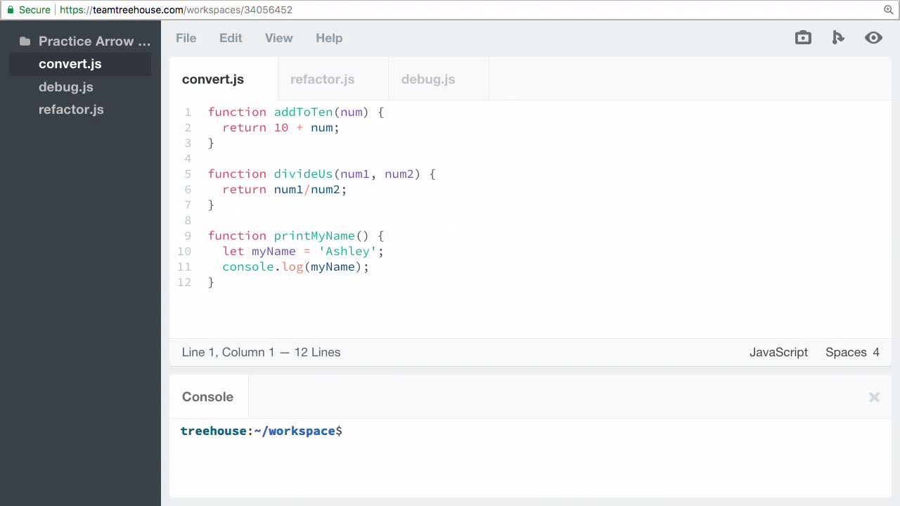 Introducing the Practice (How To) | Practice Arrow Functions in JavaScript | Treehouse